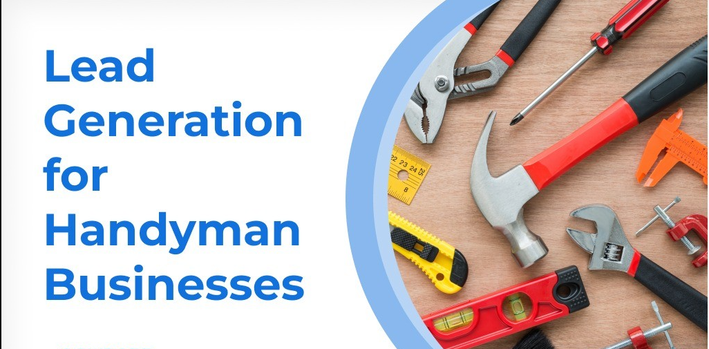 Leads Generation For handyman-Get High-Quality Leads For handyman ...